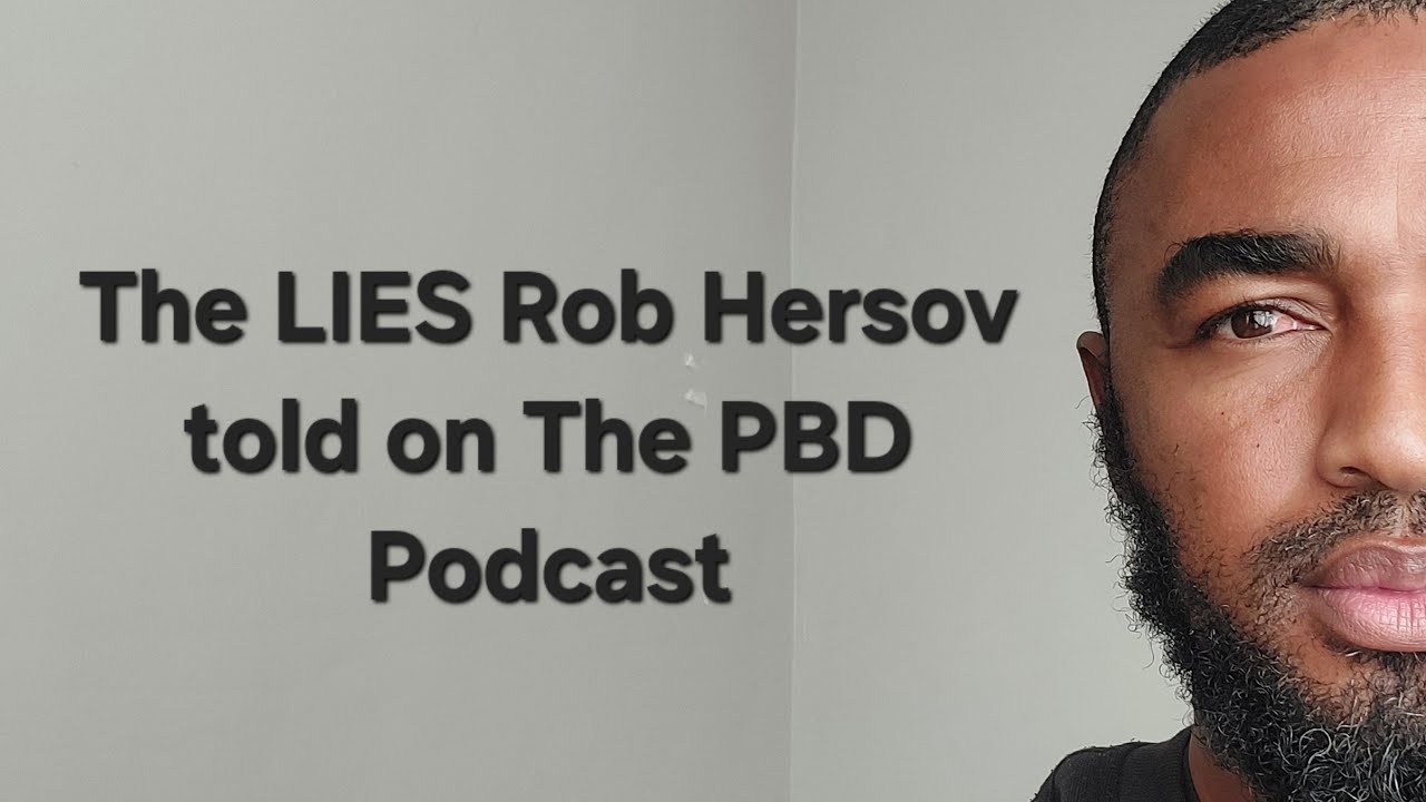 The Lies Rob Hersov Spewed on The PBD Podcast with Patrick Bet-David ...