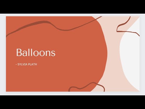 Balloons Poem by Sylvia Plath summary in Tamil - YouTube