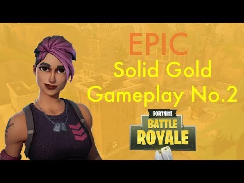 Solid Gold Solo Win No.2- Fortnite Battle Royale Gameplay- Da Alpha Wolf - YouTube