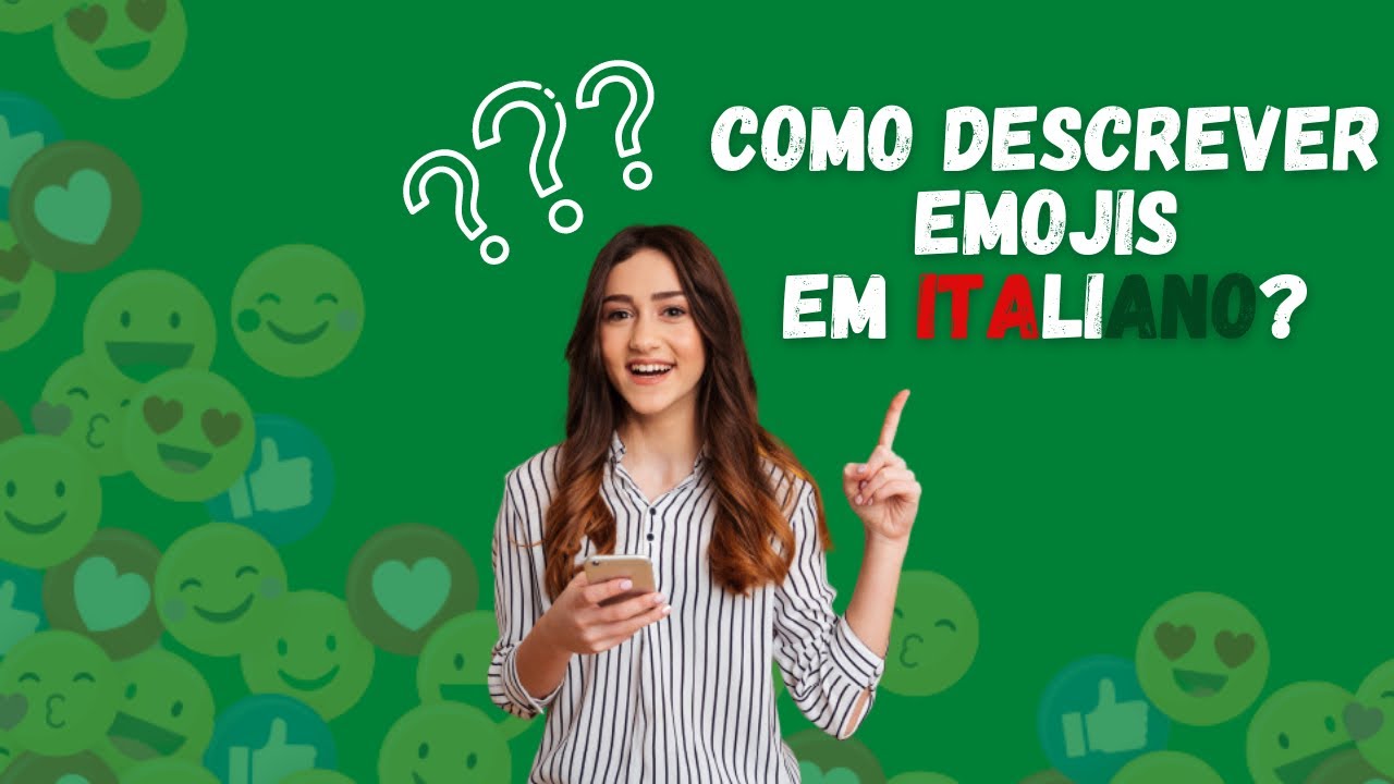 O significado dos ‘emojis’ em ITALIANO - YouTube