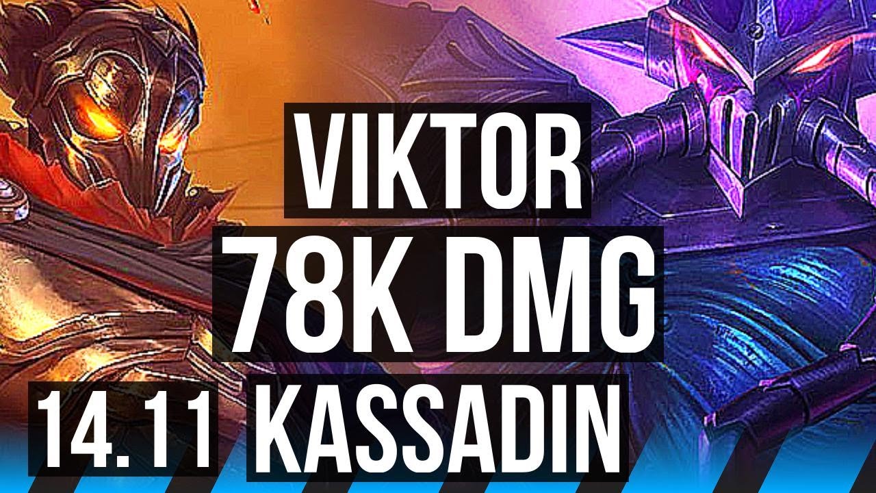 VIKTOR vs KASSADIN (MID) | 78k DMG, Rank 6 Viktor | TR Grandmaster | 14.11 - YouTube