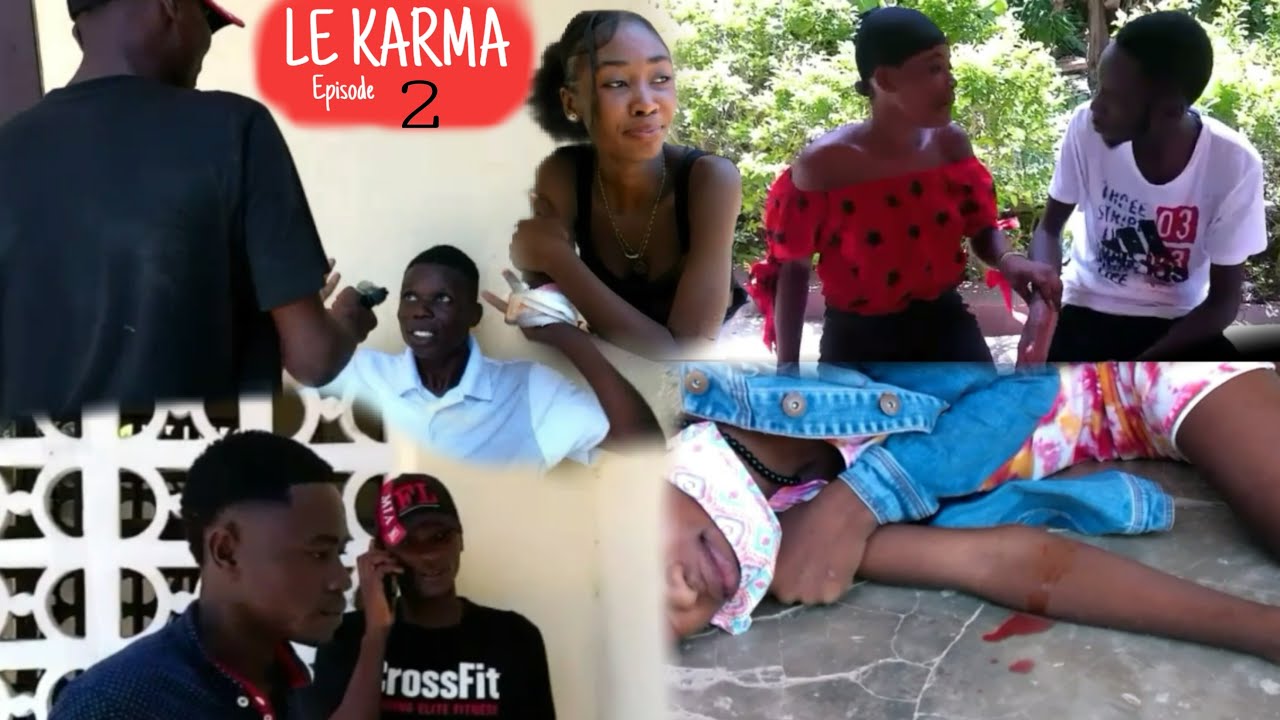 LE KARMA EPISODE 2 - YouTube