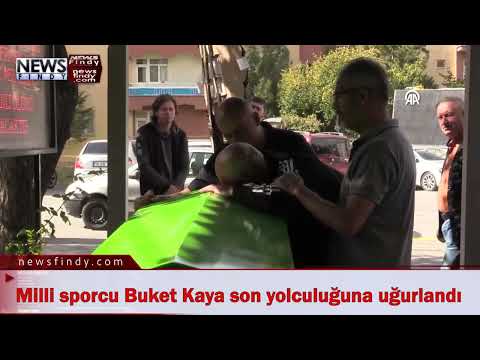 Milli sporcu Buket Kaya'nın son yolculuğuna uğurlandı