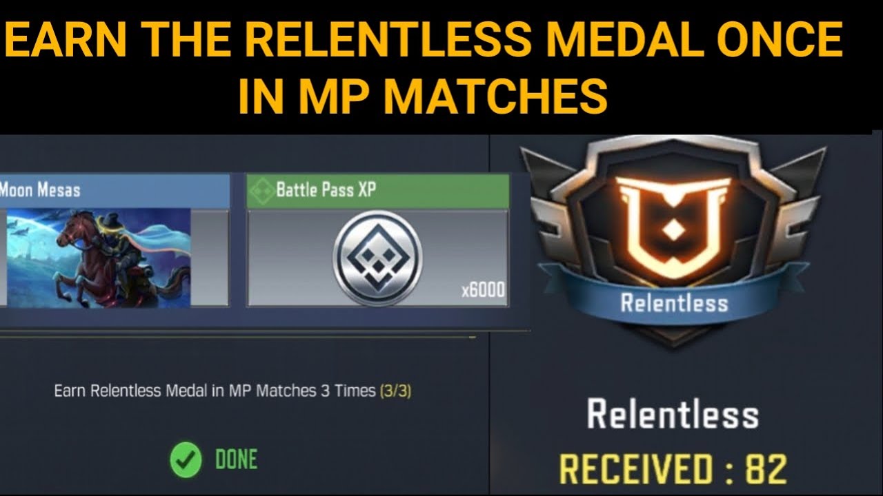 How To Earn Relentless Medal Once In Mp Matches | earn relentless medal ...