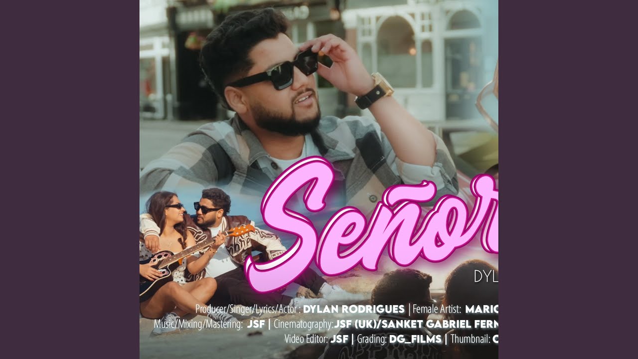 Señorita- Dylan Rodrigues|konkani/English official music|2024 - YouTube