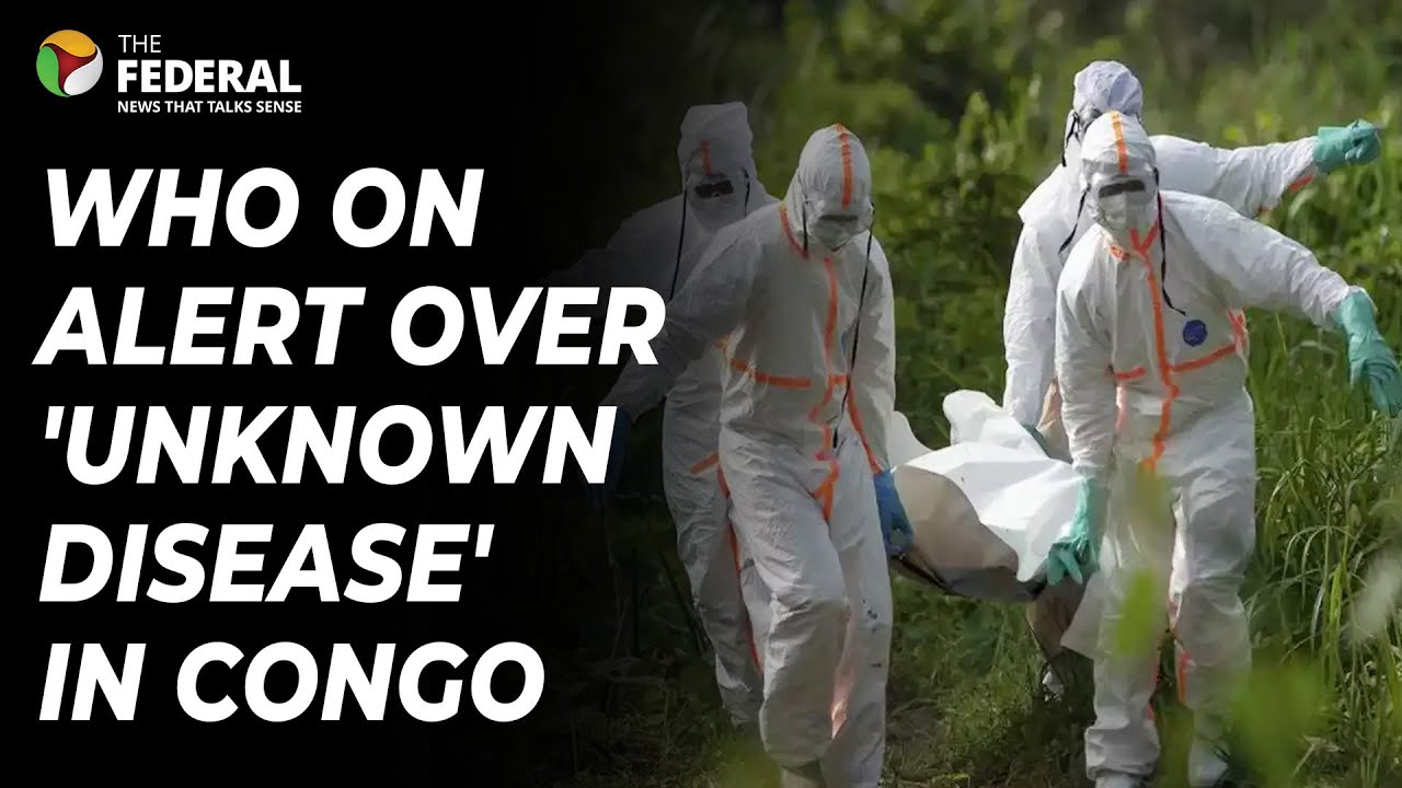 406 cases of 'unknown disease' leads to 31 deaths; WHO sends team to ...