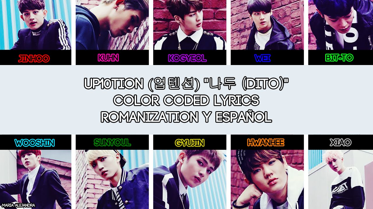 UP10TION (업텐션) "나두 Dito" [COLOR CODED] [ROM|SUBESPAÑOL LYRICS] - YouTube