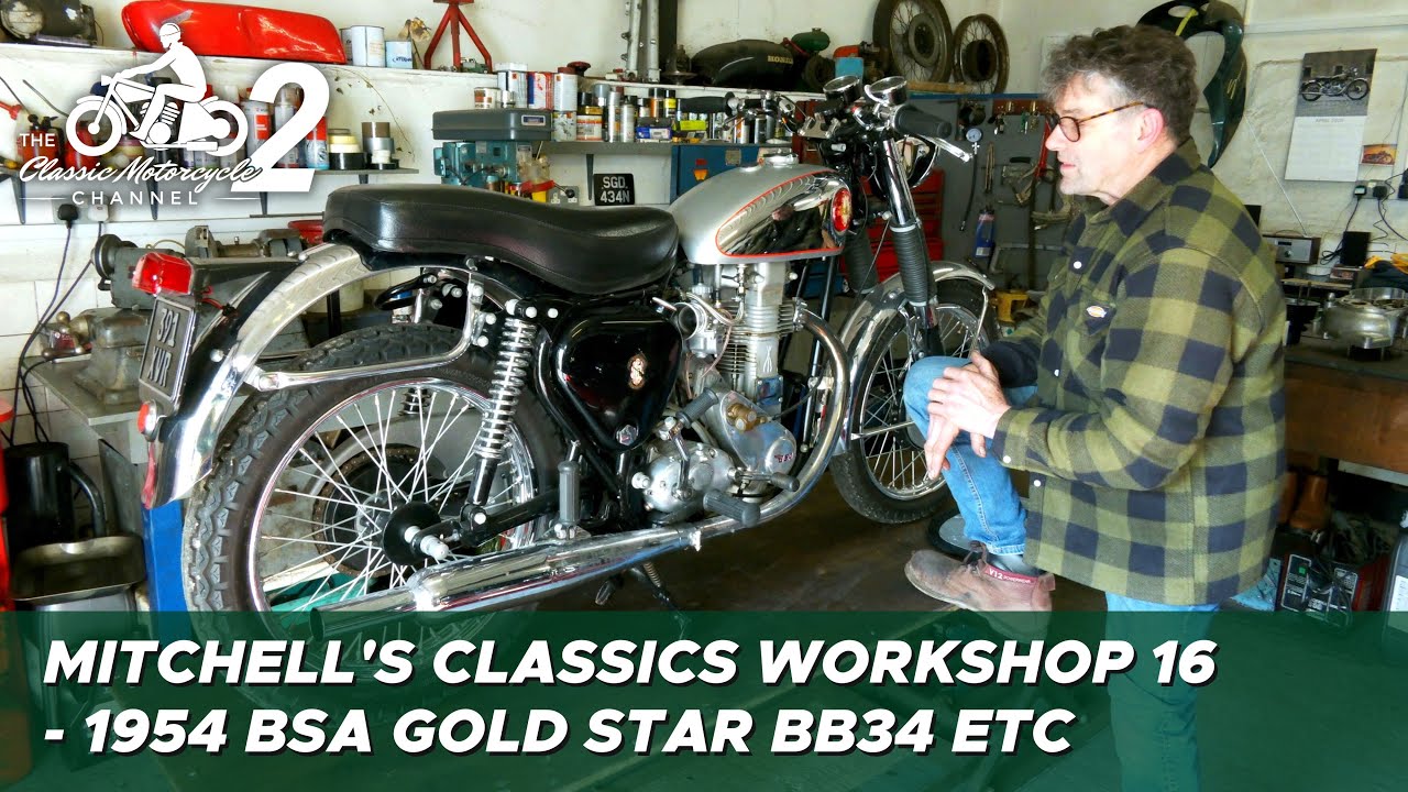 Basic Bike Workshop Video Log 16 - BSA Gold Star BB34 and many others ...