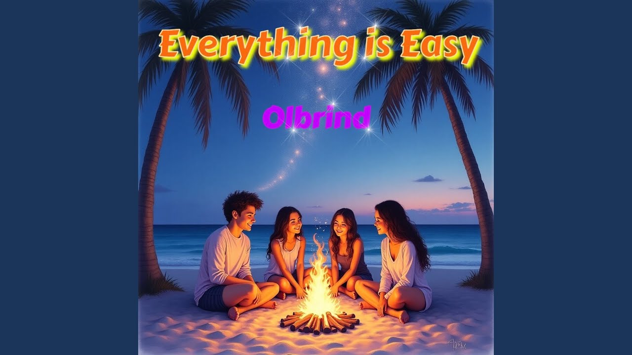Everything Is Easy - YouTube