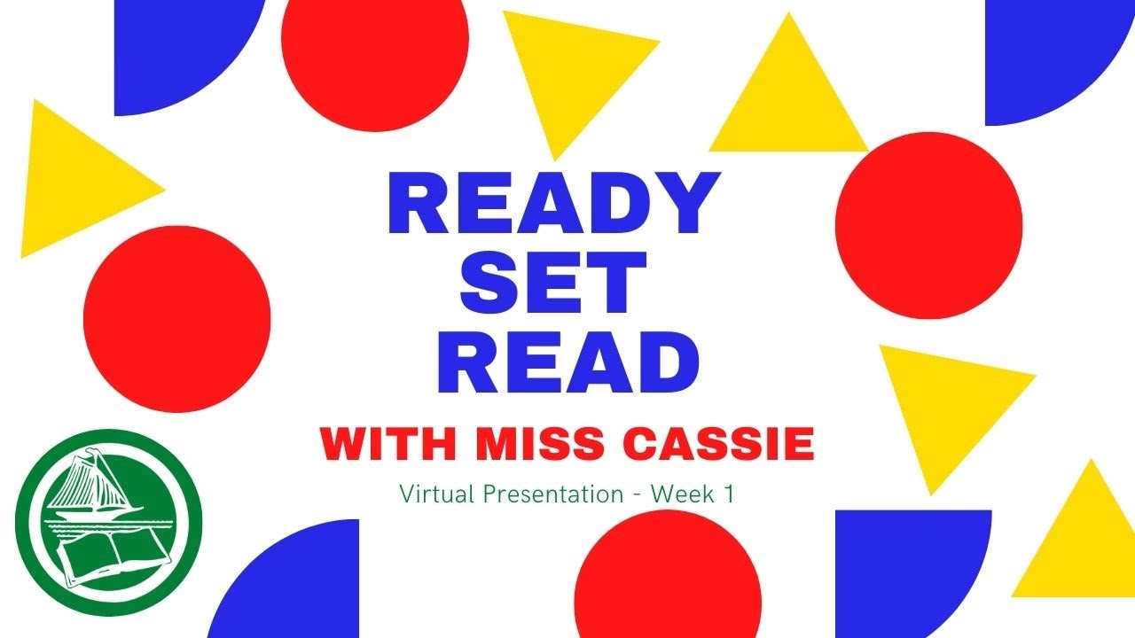 Ready Set Read with Miss Cassie - Week 1 - YouTube