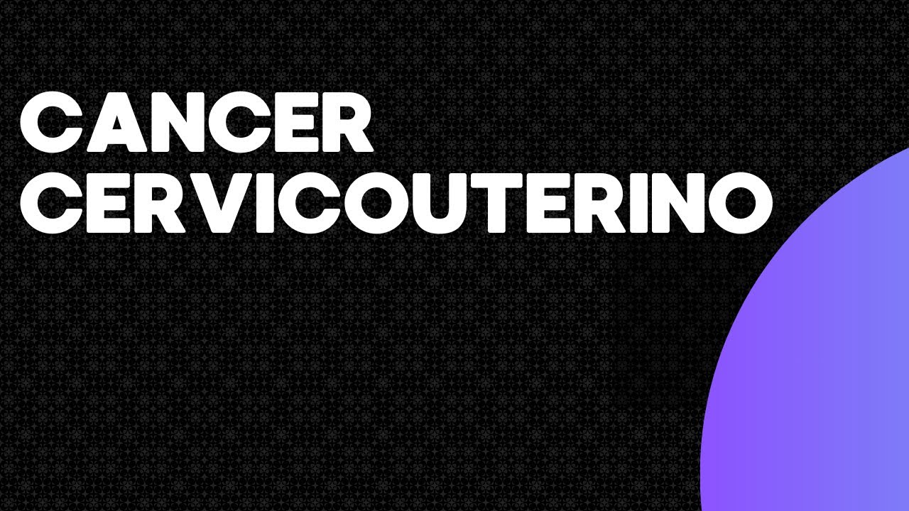 CANCER CERVICOUTERINO (CACU) - RESUMEN GPC - Enarmaster - YouTube