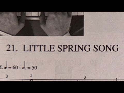 John Thompson’s 1st Grade Book~21. Little Spring Song - YouTube