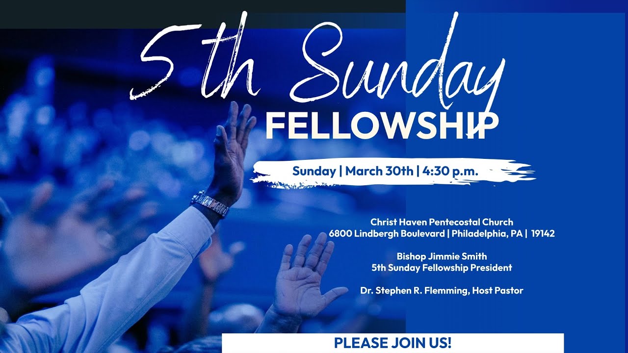 5th Sunday Fellowship Service - Sunday, March 30, 2025 - 4:00 PM EST ...