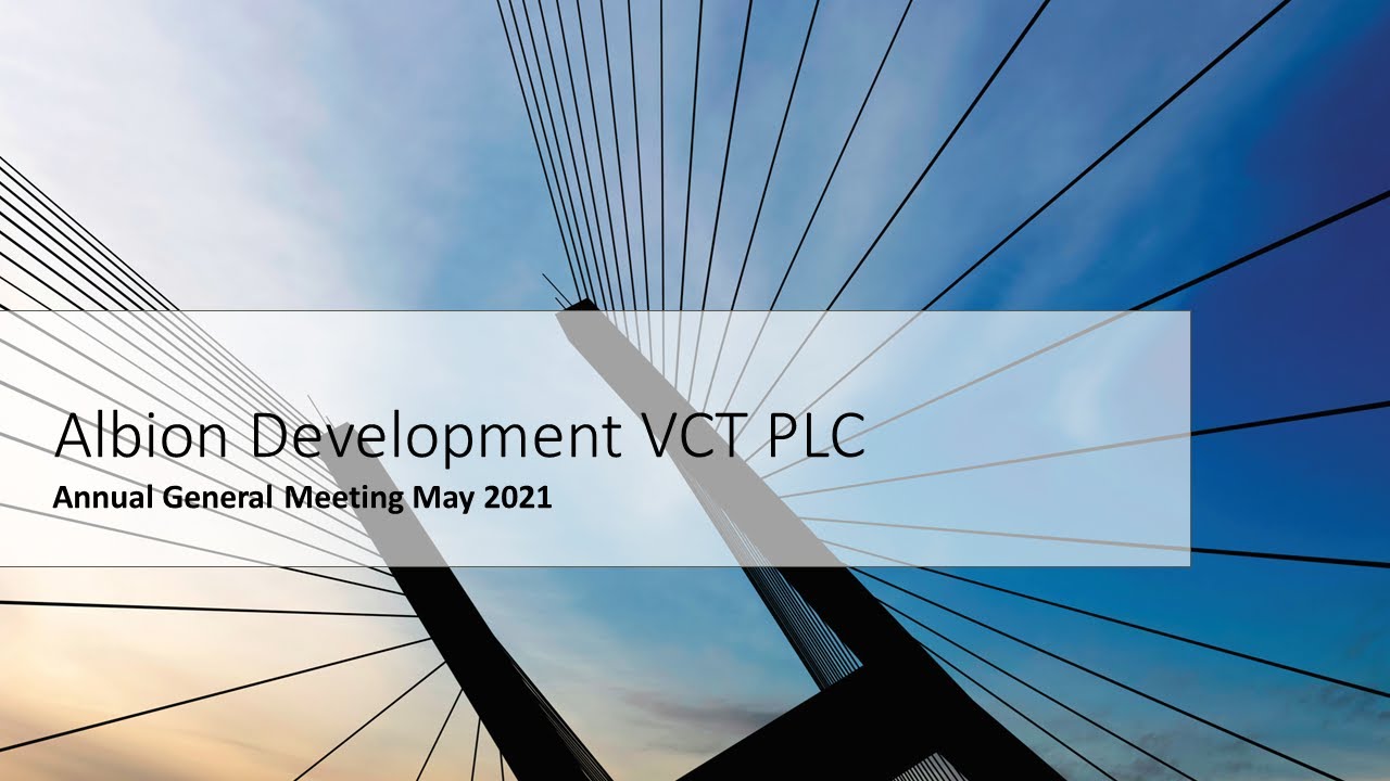 Albion Development VCT PLC Annual General Meeting - May 2021 - YouTube