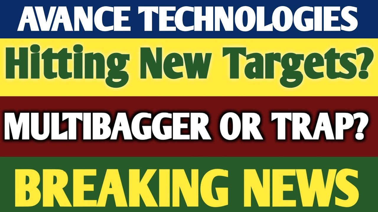 AVANCE TECHNOLOGIES SHARE NEWS | AVANCE TECHNOLOGIES SHARE ANALYSIS ...