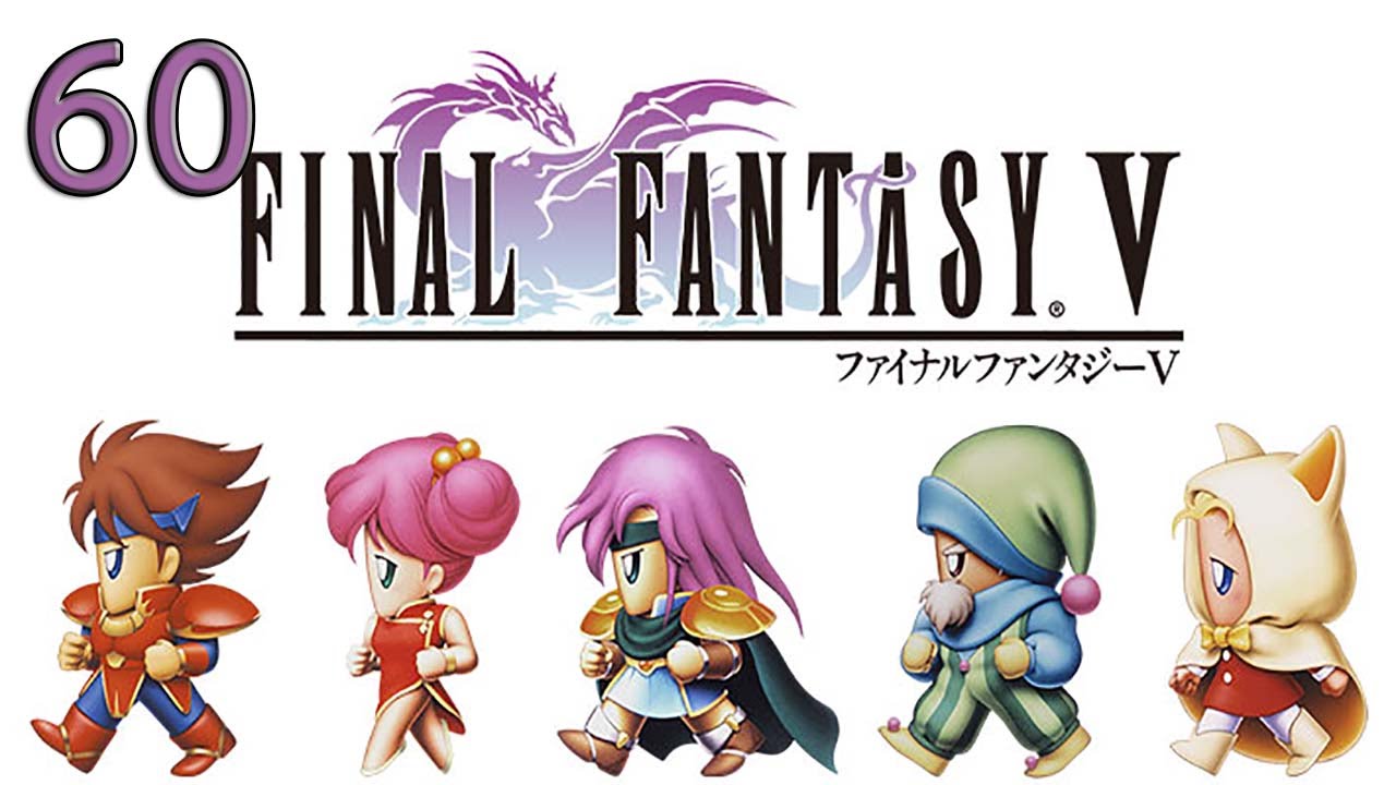 60. Let's Play Final Fantasy V - Enuo - YouTube