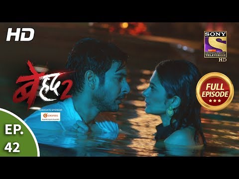 Beyhadh 2 - Ep 42 - Full Episode - 28th January, 2020