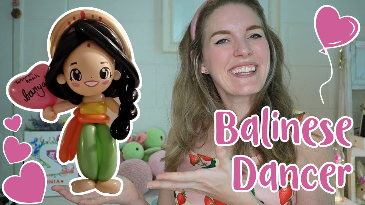 a Balinese dancer balloon girl tutorial // a balloon girl with a cute ...
