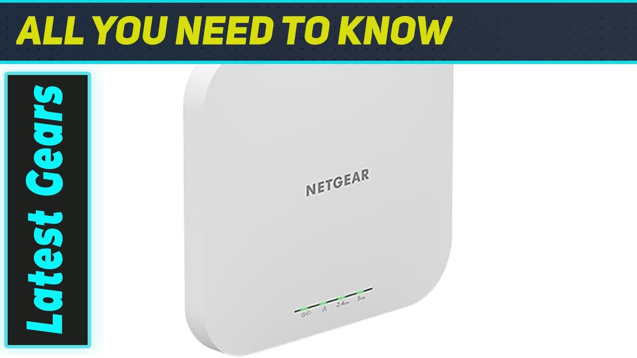 NETGEAR WAX610: The Amazing WiFi 6 Access Point for Your Business ...