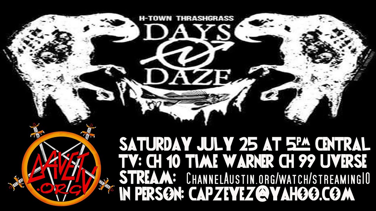 DAYS N DAZE on DaveTV #32 July 25, 2015 - YouTube