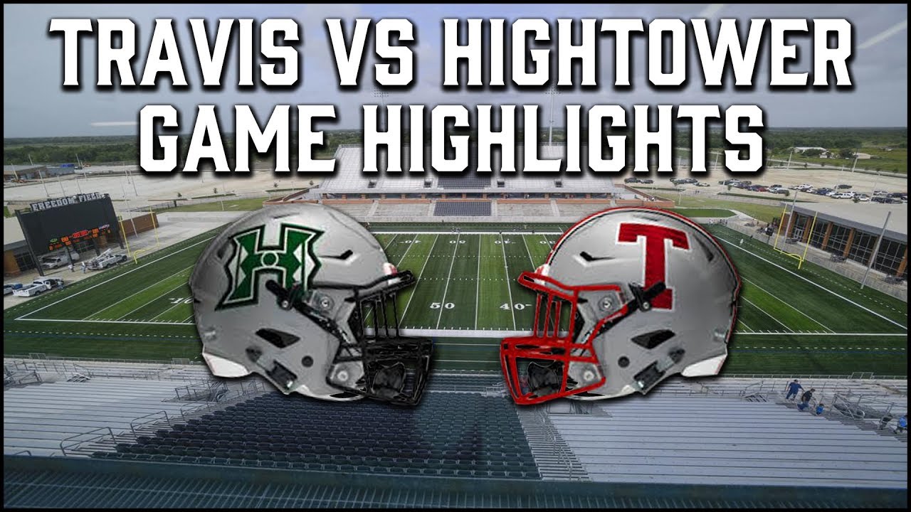Fort Bend Travis vs. Fort Bend Hightower - 2019 Week 1 Football ...