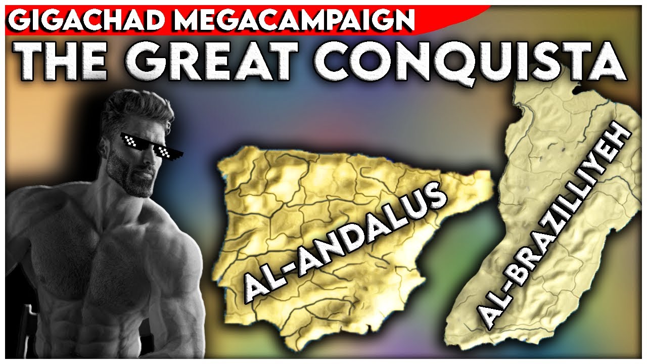 The Greatest MEGA-CAMPAIGN - Andalusia GIGACHAD STORY - YouTube