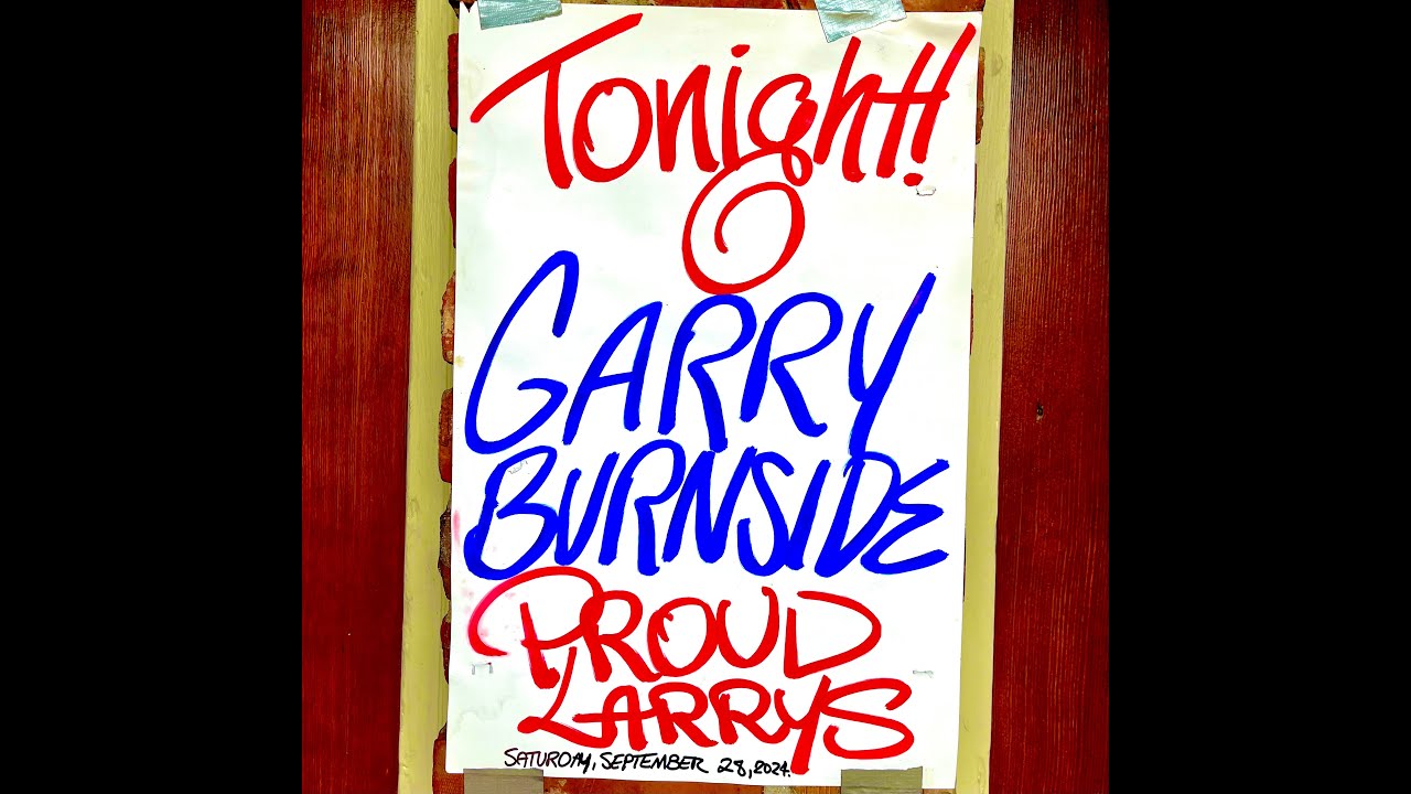 "Country Boy" Garry Burnside Band at Proud Larry's in Oxford ...