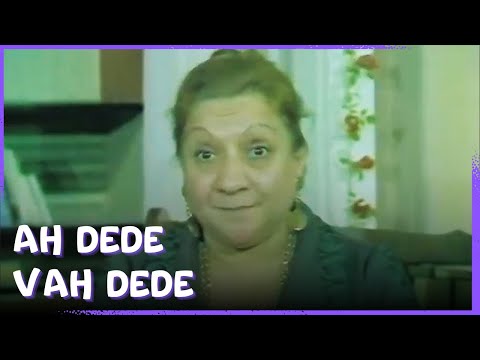 Ah Dede Vah Dede | Adile Naşit Eski Türk Komedi Filmi