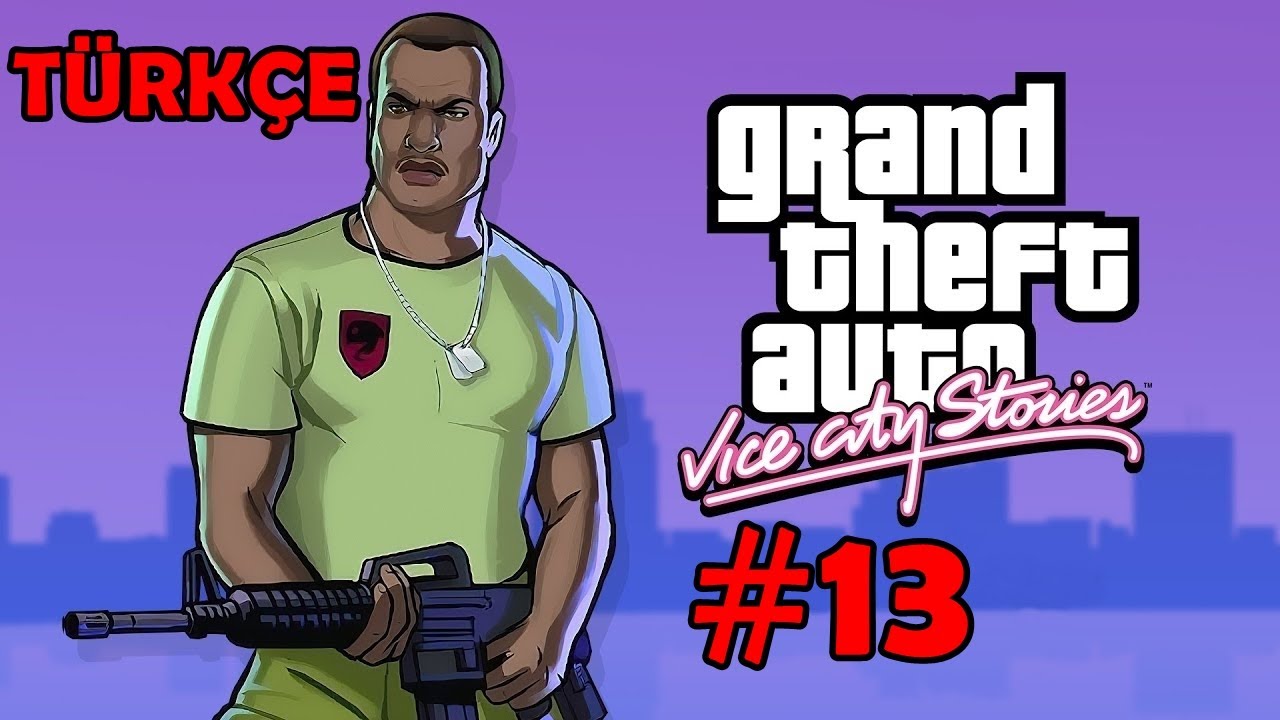 ELVEDA LOUISE | GTA VICE CITY STORIES TÜRKÇE 12.BÖLÜM (PCSX2) - YouTube