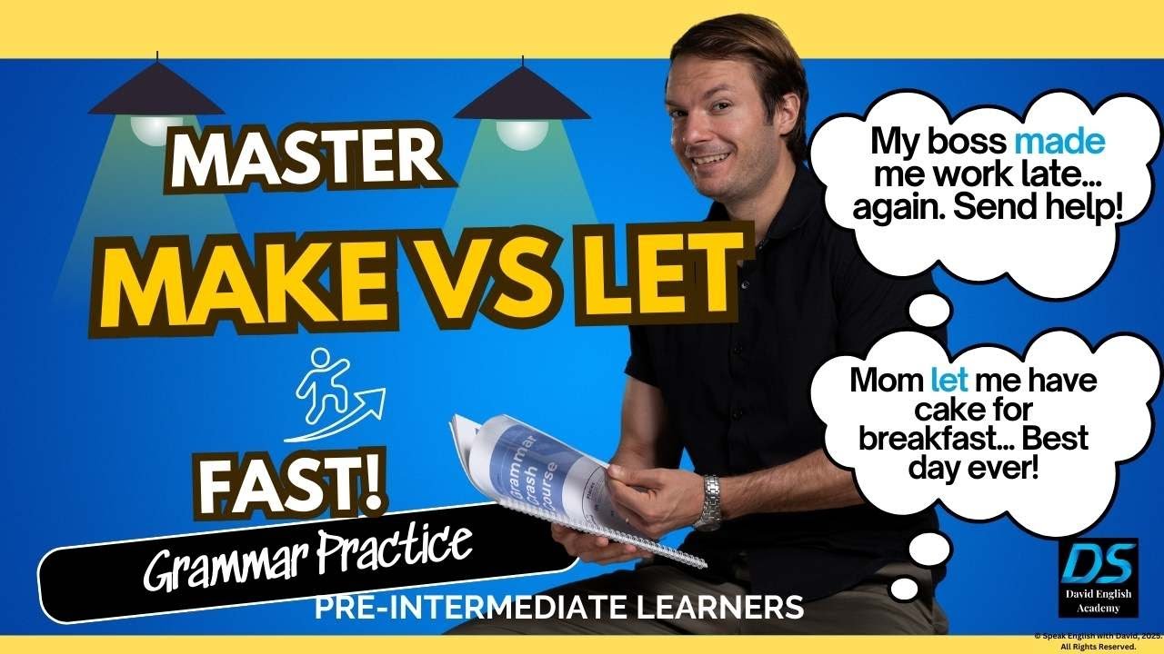 Master English Fluency: Understanding 'Make' vs 'Let' with Practical ...