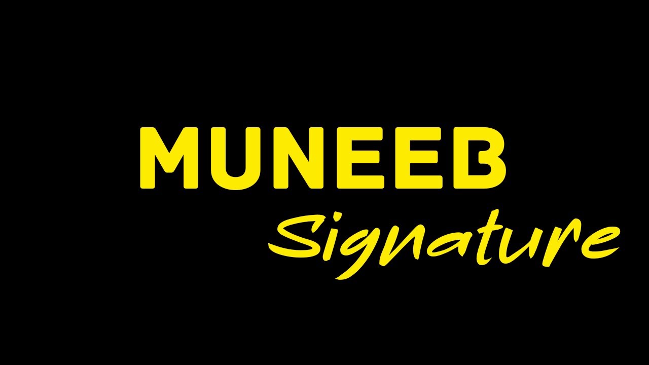 Muneeb Name Signature Style || Learn Your Signature - YouTube