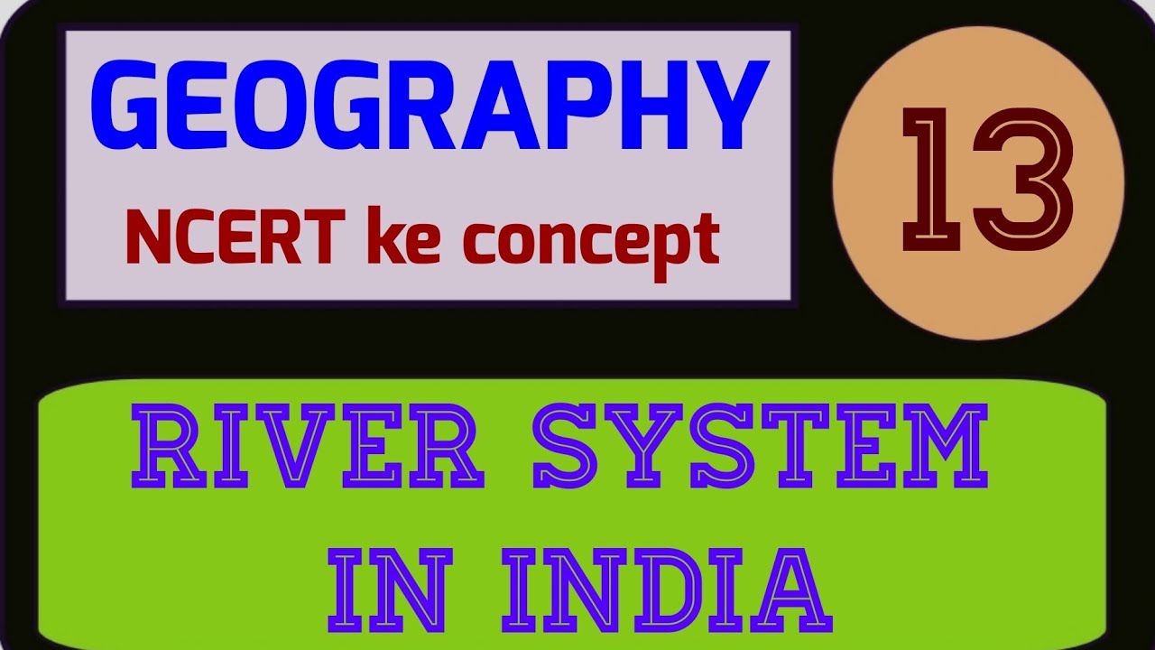 River system in india|Ncert geography lectures - YouTube