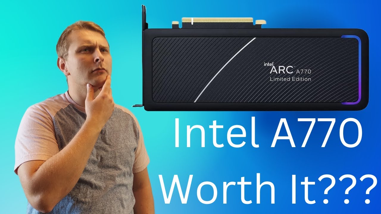 The Game-Changing Budget GPU? Intel Arc A770 Review - YouTube