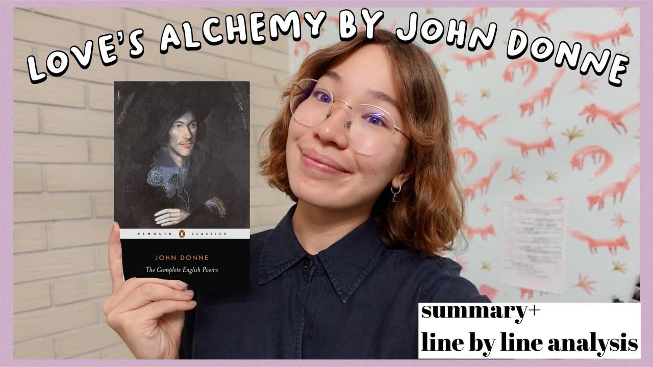 Love's Alchemy by John Donne. Summary and Line by Line Analysis ...