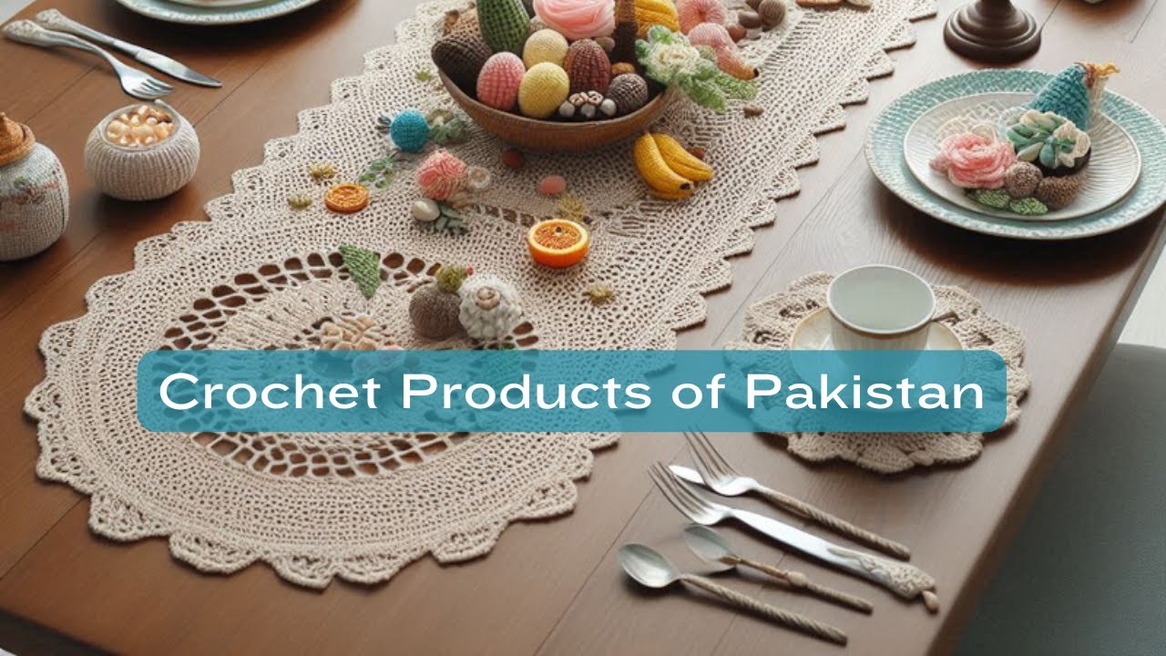 🌟 Crochet Products of Pakistan | Traditional Craft & Modern Designs 🌟 ...