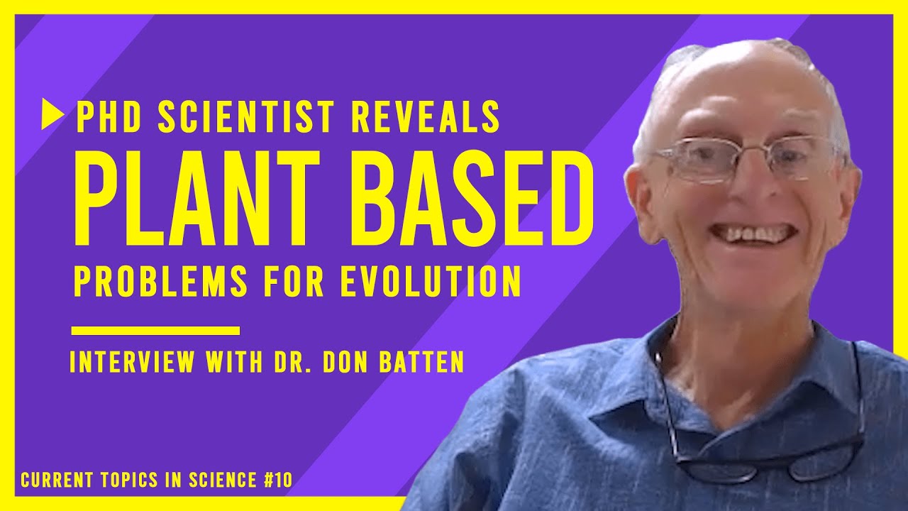 PhD Scientist REVEALS Plant Based Problems for Evolution !! | Interview ...