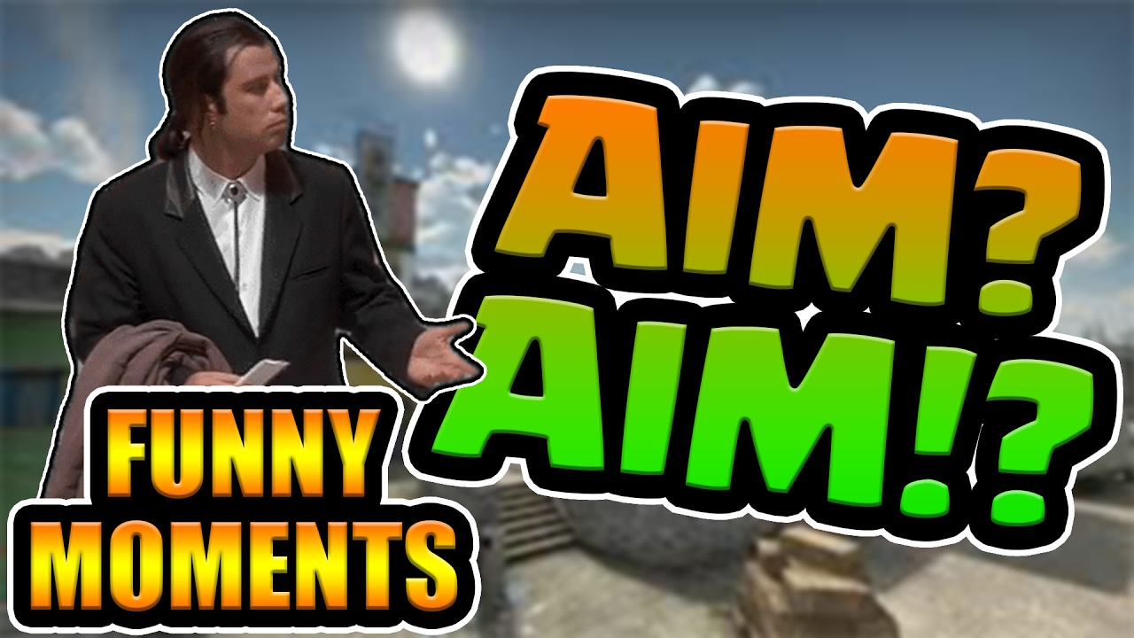 AIM? AIM!? (CSGO Funny Moments #61) - YouTube