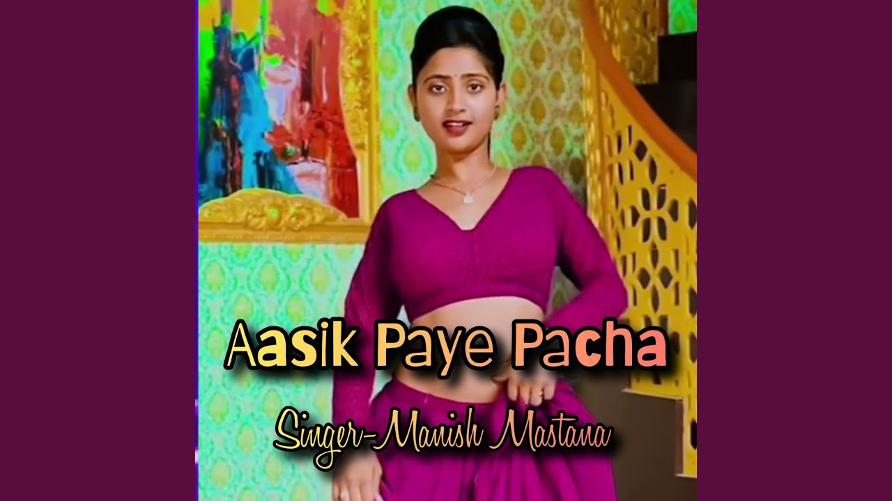 Aasik Paye Pacha - YouTube