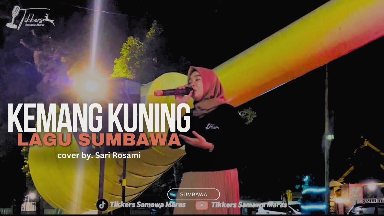 lagu sumbawa ( kemang kuning ) Cover. Sari Rosami - YouTube