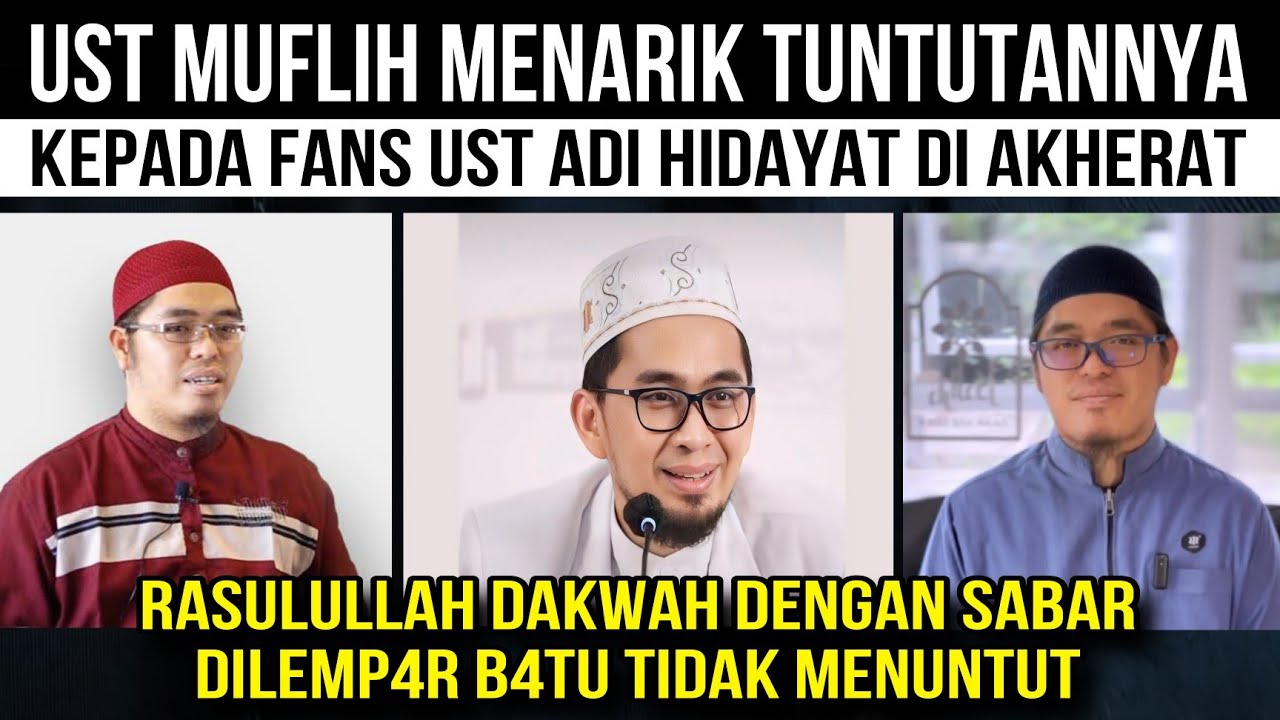TIBA-TIBA Ust Muflih Safitra Berubah Menarik Tuntutannya di Akherat ...