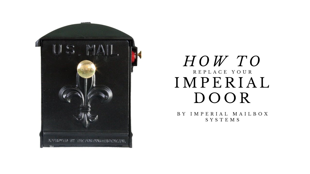 HOW TO REPLACE YOUR MAILBOX DOOR | IMPERIAL MAILBOX SYSTEMS - YouTube