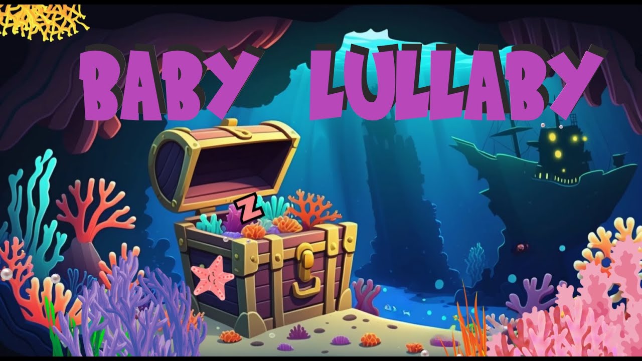 Baby Lullaby | Calming | Relaxing Undersea Animation | Sleep Fast ...