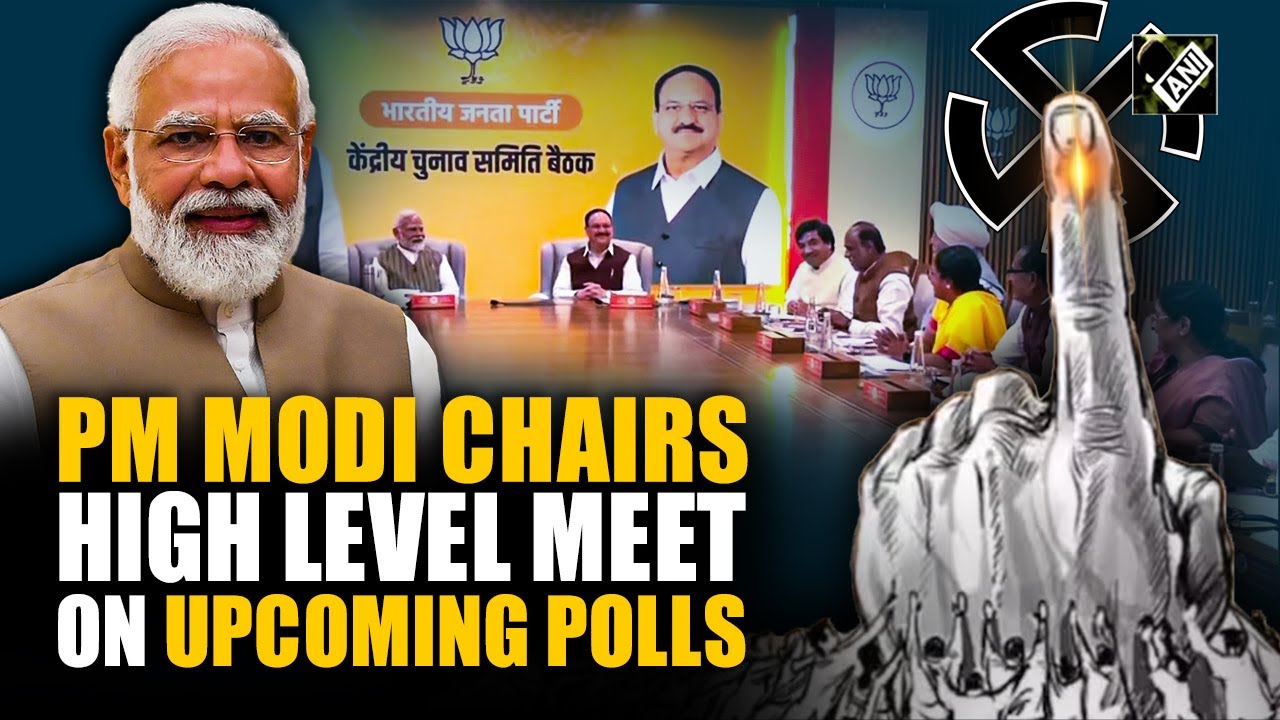 PM Modi Chairs high level meeting in BJP headquarters on upcoming polls ...