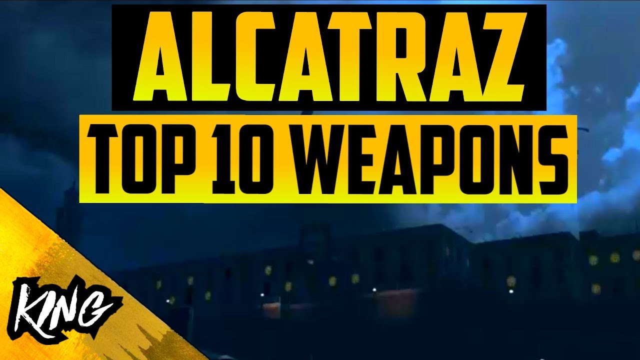 TOP 10 WEAPONS IN ALCATRAZ BLACKOUT - YouTube