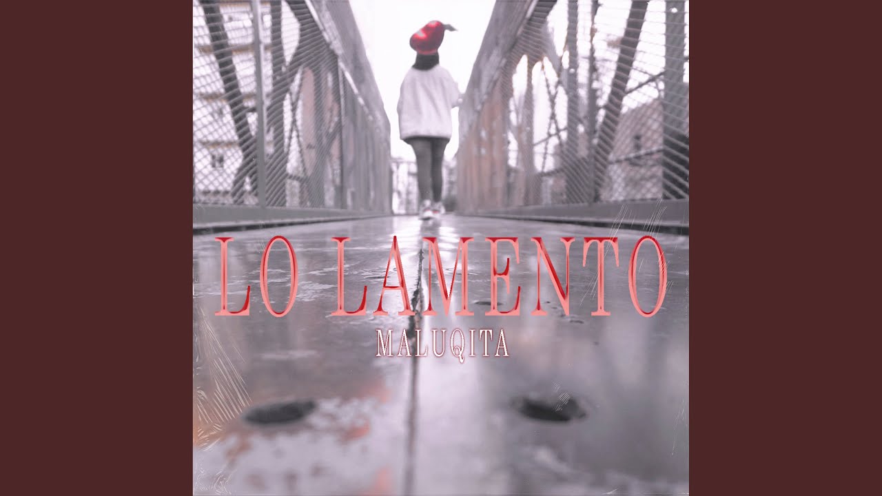 Lo Lamento - YouTube Music