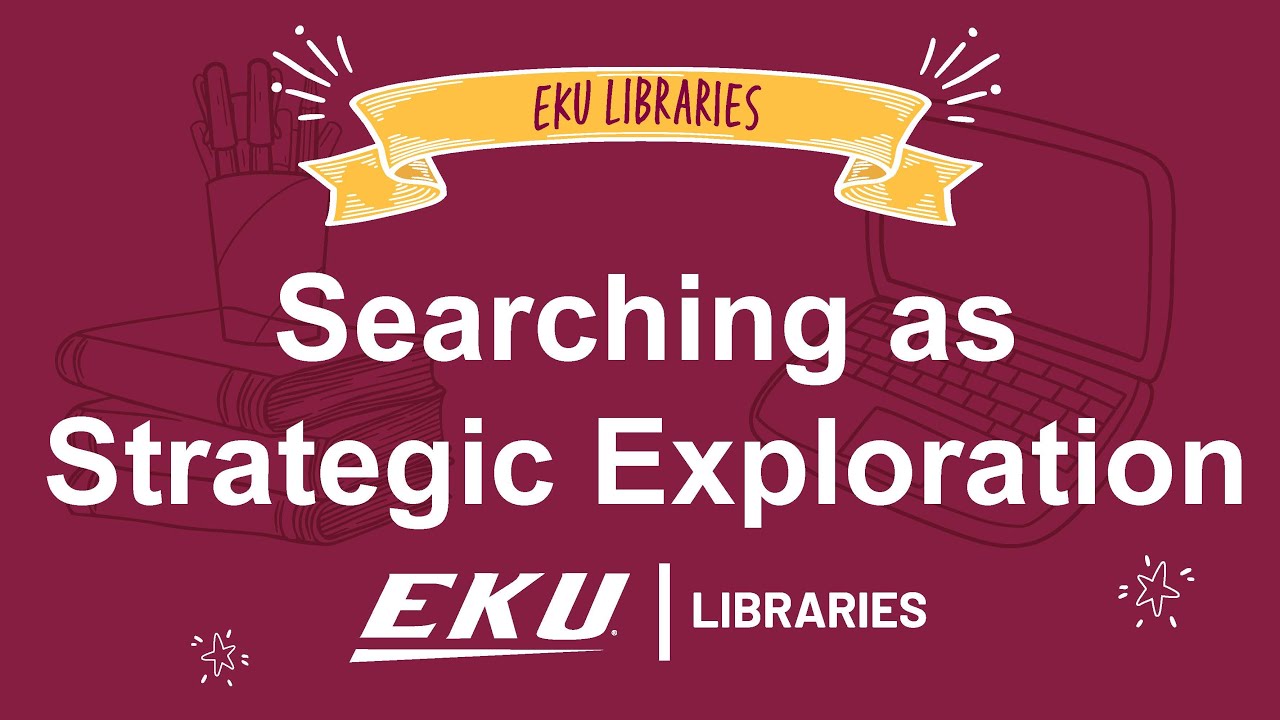 2. Searching as Strategic Exploration: From Research Questions to ...