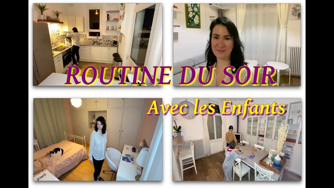 Routine du soir avec les enfants, après l'école. Night routine with ...