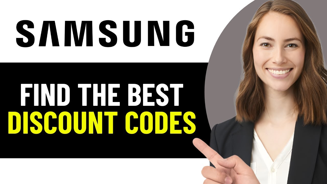 HOW TO FIND BEST SAMSUNG DISCOUNT CODE 2025! (FULL GUIDE) - YouTube