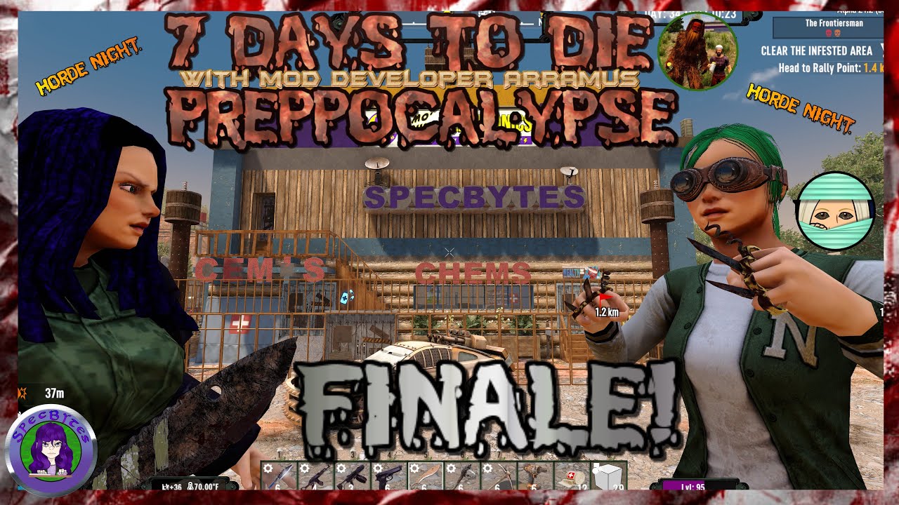 7 Days To Die | Gaming | Preppocalypse - FINALE! HORDE NIGHT! Visiting ...