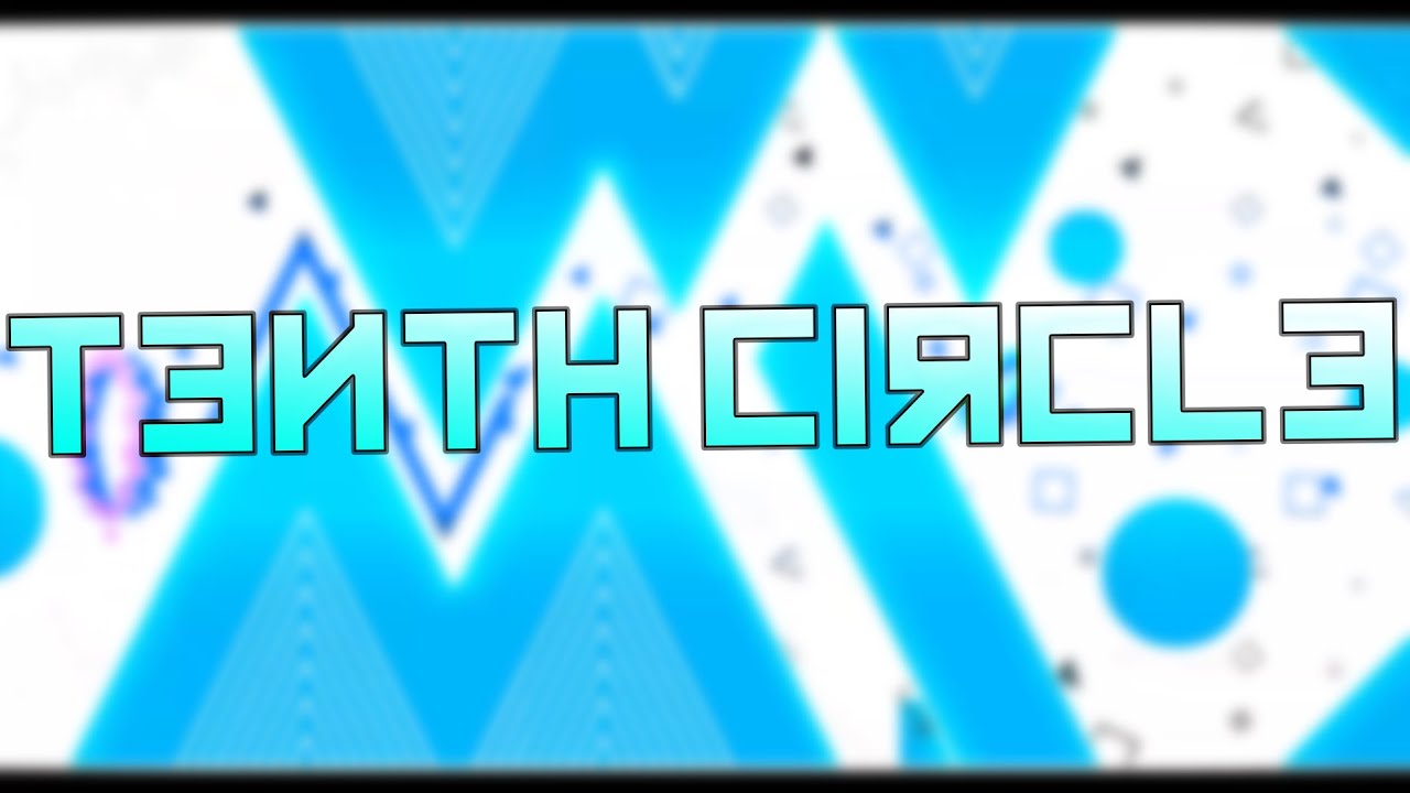 Tenth Circle by DeniPol [Extreme Demon] GD 2.11 - YouTube